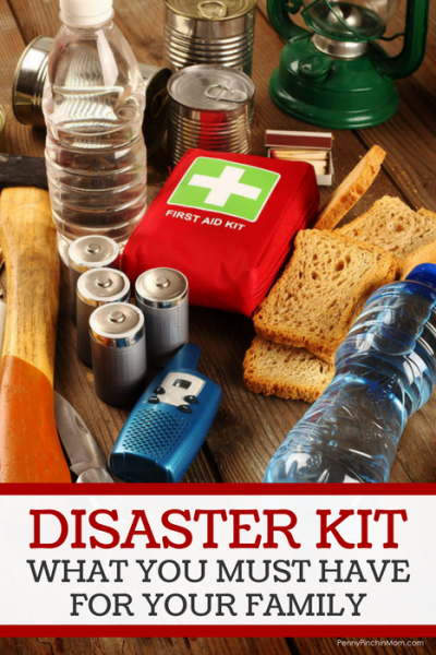 Be Prepared For Emergencies: Create A Disaster Kit - Penny Pinchin' Mom