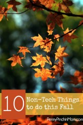 10 Non-Tech Things To Do This Fall - Penny Pinchin' Mom