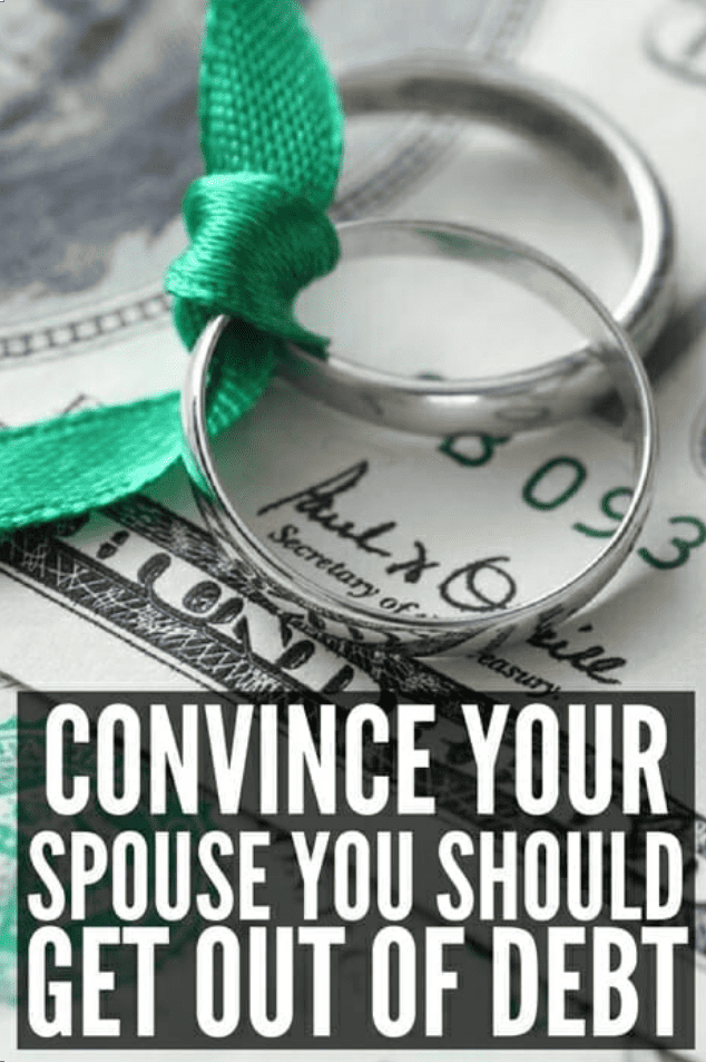 Convince Your Spouse You Need To Get Out Of Debt