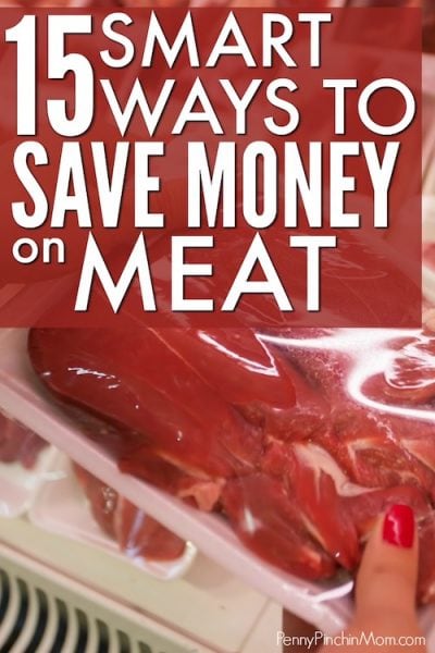 15 Secret Ways To Save Money On Meat - Penny Pinchin' Mom