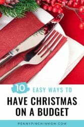 10 Easy Ways To Have Christmas Dinner On A Budget - Penny Pinchin' Mom