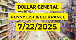Dollar General Penny List – July 22, 2025 | 7/22/2025 - Penny Pinchin' Mom